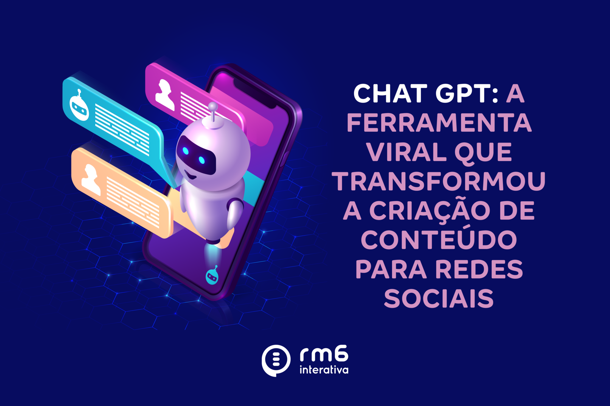 Chat GPT: A Ferramenta Viral que Transformou a Criação de Conteúdo para ...